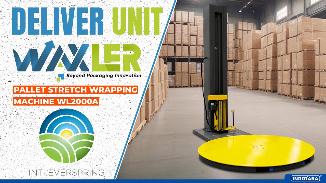 DELIVERY WAXLER PALLET STRETCH WRAPPING MACHINE WL2000A MENUJU PT. INTI ...