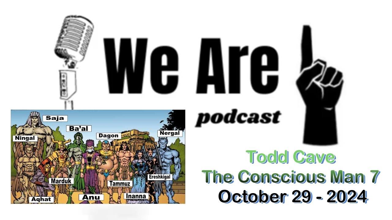 Todd Cave Oct 29 2024 - Annunaki, Simulation, History, Reality Breaks ...