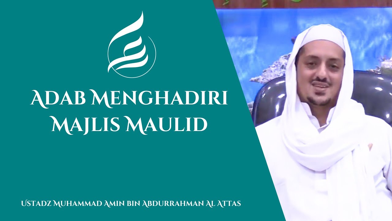 Adab Menghadiri Majlis Maulid - YouTube
