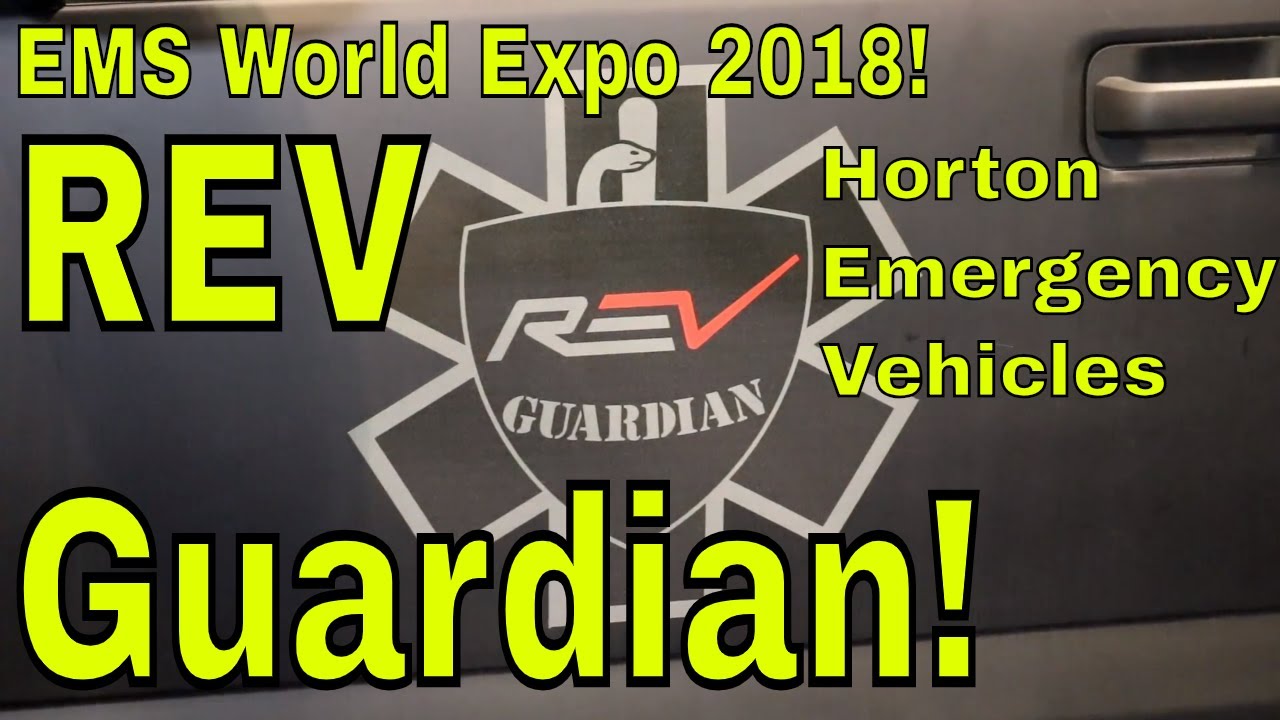 EMS World Expo 2018! REV Guardian Horton Emergency Vehicles! - YouTube