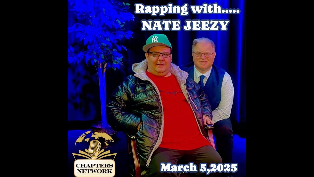Chapters Network: Rapping with Nate Jeezy: 3/05/2025 - YouTube
