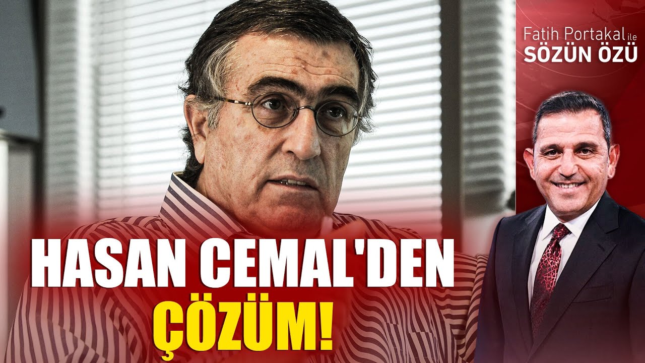 Hasan Cemal: Kolay Düğümlerden Zor Düğümlere Tüm Sorunları Çözeceğiz ...