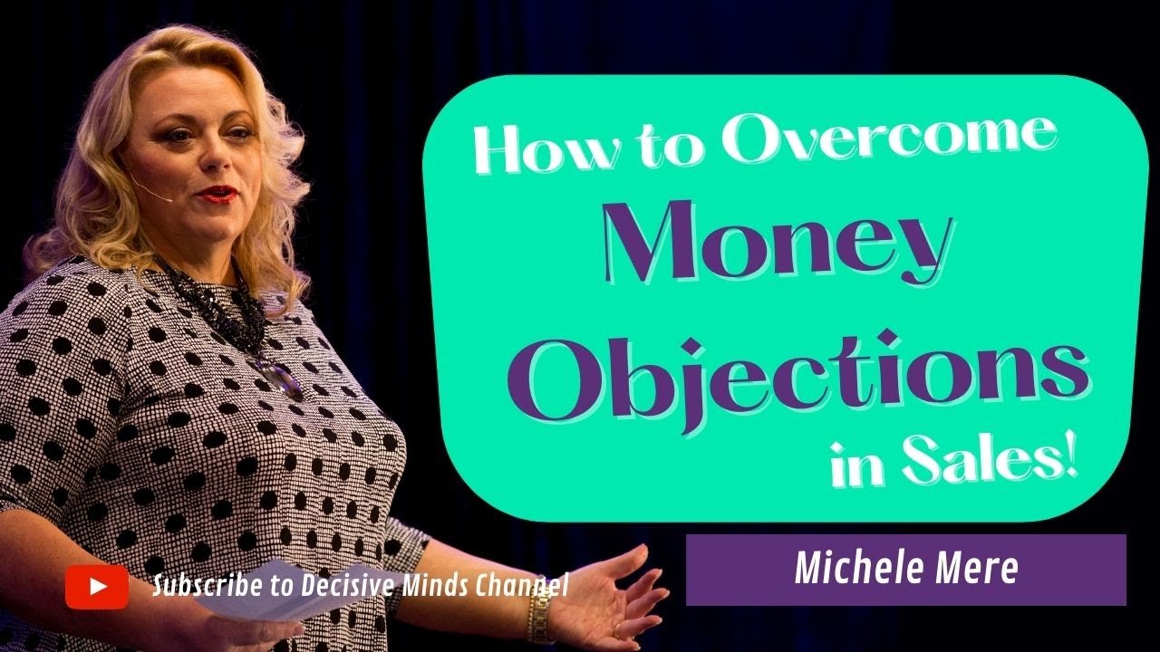 How to Overcome the Money Objection: Handling Price Objections - YouTube