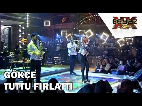 Gökçe'nin İşte O Şarkısı!  - Beyaz Show