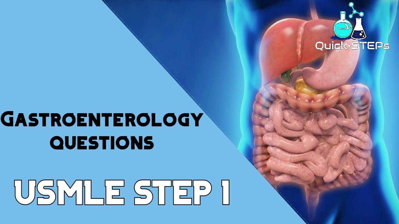 USMLE Step 1 Gastroenterology/GI Questions [Part 2] | USMLE STEP 1 ...