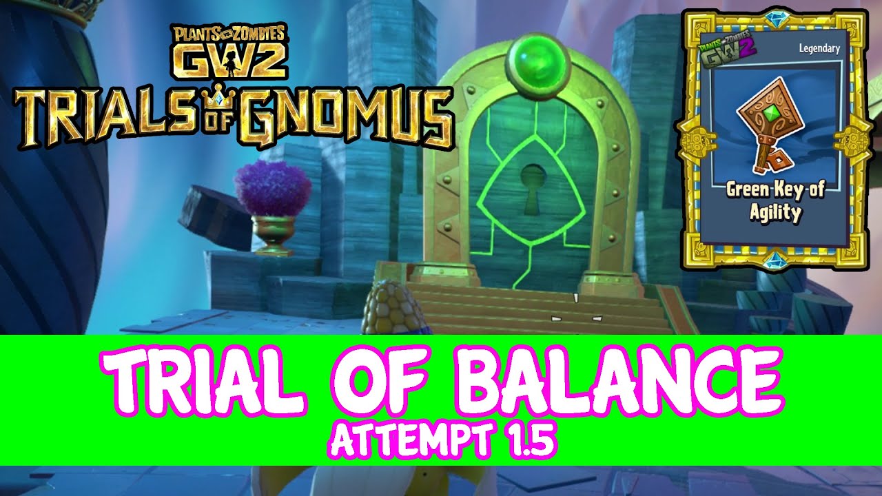 Trial Of Balance Attempt 1.5 - Trials Of Gnomus DLC - Plants Vs Zombies ...