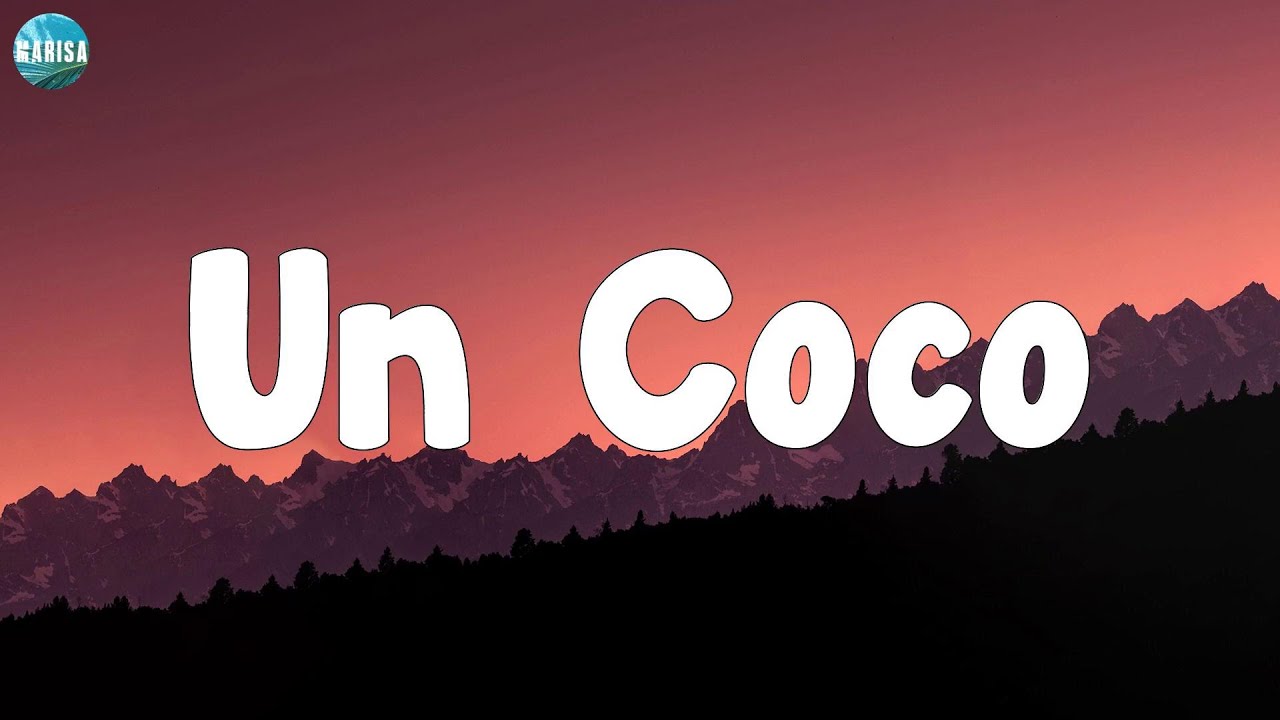 Bad Bunny - Un Coco (Lyrics/Letra) - YouTube