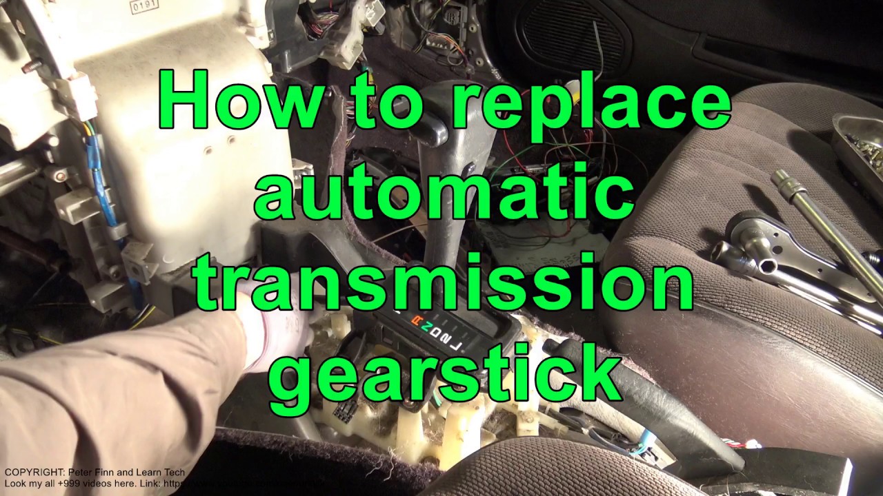 How to replace automatic transmission gear stick. Car is Toyota Camry ...