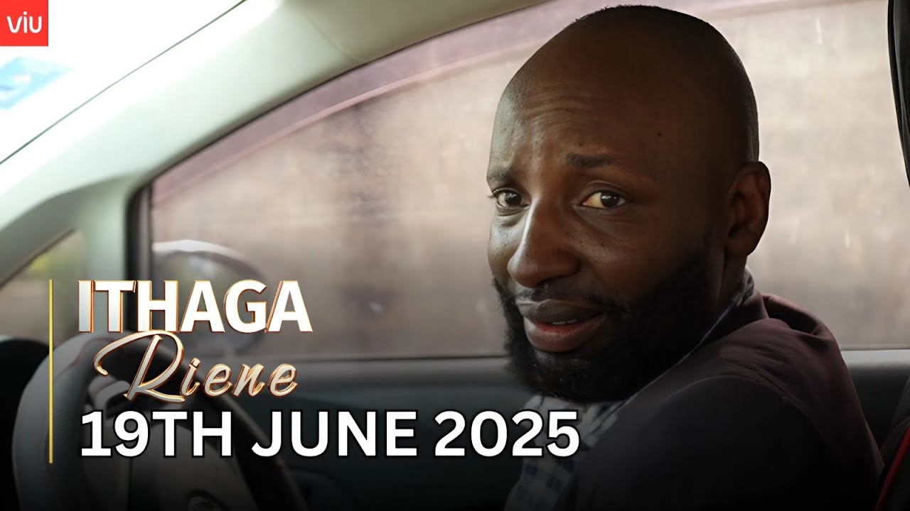 VIUSASA: ITHAGA RIENE 19TH JUNE 2025 - YouTube