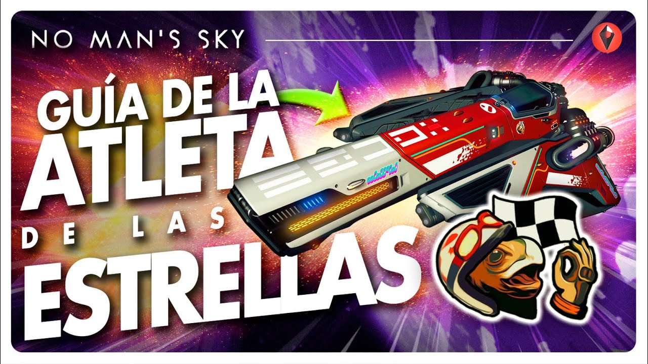 🚀GUÍA de la ATLETA de las ESTRELLAS en No Man's Sky (Starborn Runner ...
