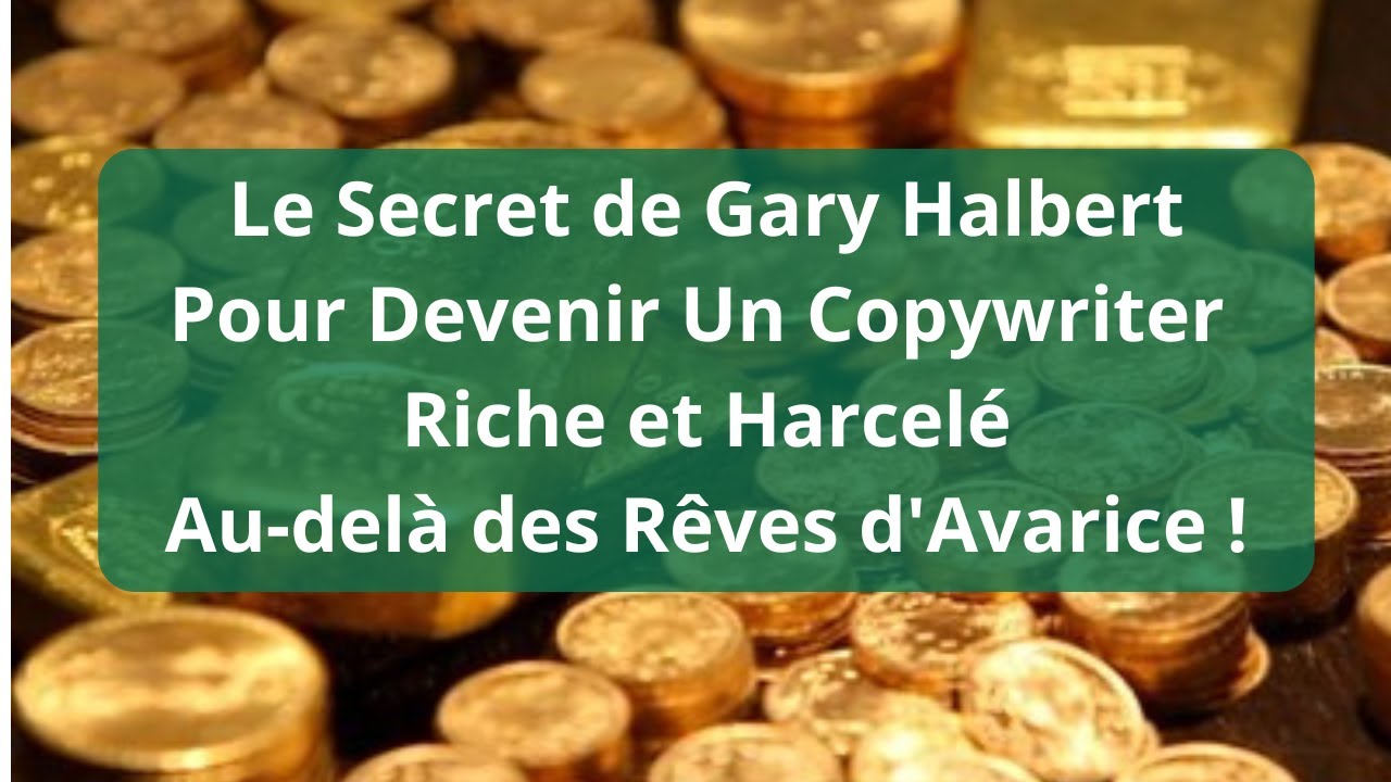 Comment apprendre le copywriting selon Gary Halbert ? - YouTube