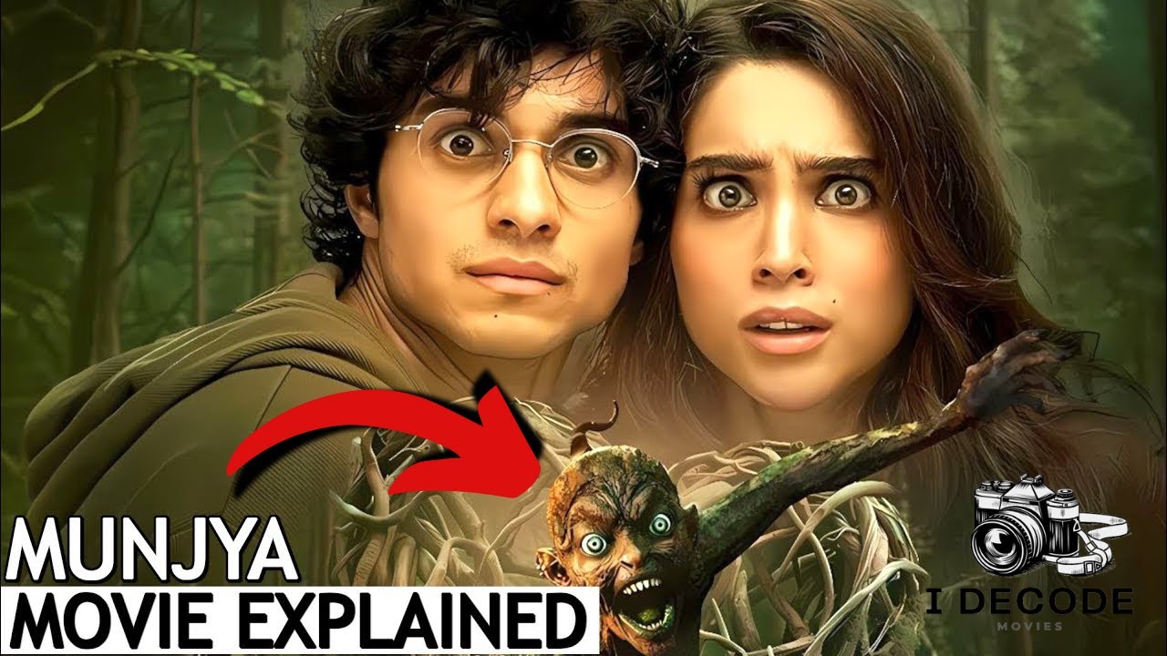 Munjya (2024) Movie Explained In Hindi | Munjya Movie Ending Explained ...