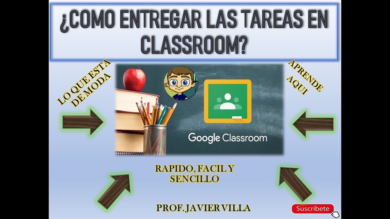 Como entregar las tareas en Classroom | Clases Classroom | Asignaciones ...
