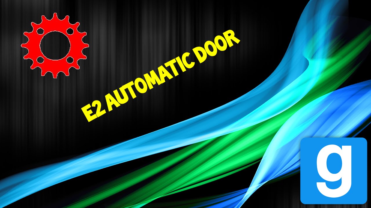 Garrys Mod - Automatic E2 Door Tutorial - YouTube