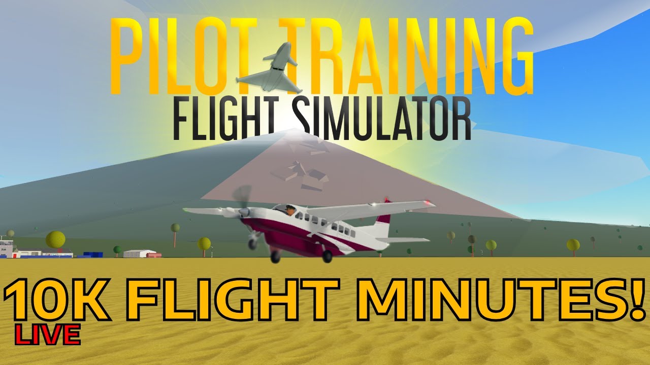 10k PTFS Flight Minutes || LIVE - YouTube