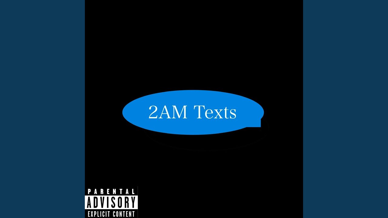 2AM Texts - YouTube