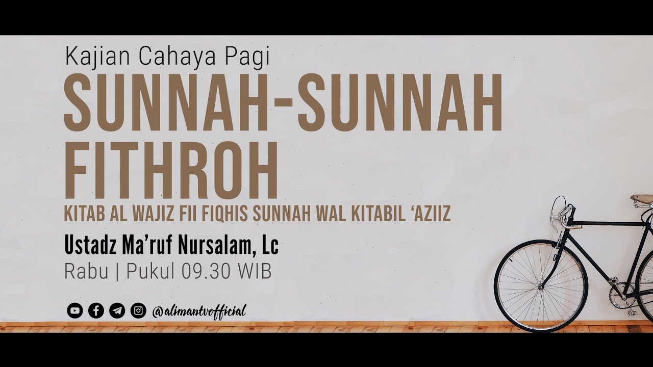 3. Sunnah Sunnah Fitrah - Ustadz Ma'ruf Nursalam, Lc. : Kitab Al-Wajiz ...