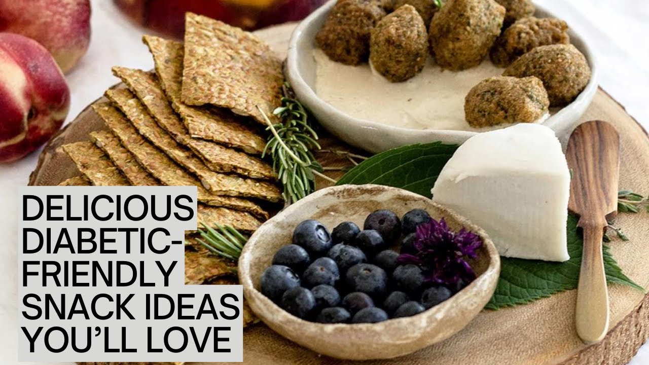 Delicious Diabetic-Friendly Snack Ideas You’ll Love - YouTube