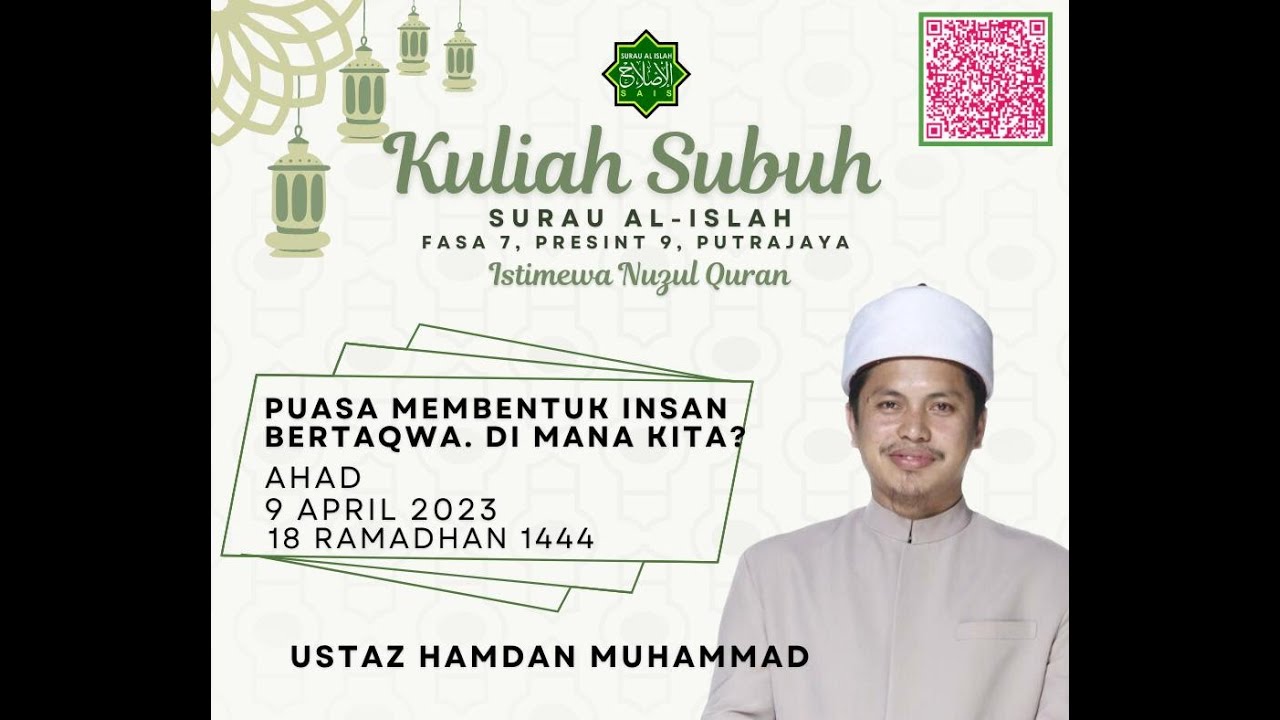 Kuliah Subuh @ Surau Al-Islah, Fasa 7, Presint 9, 9 Apr 2023 @ 18 ...