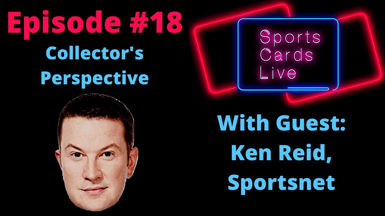 Sports Cards Live #18 - Ken Reid, Sportsnet Anchor and Author - YouTube
