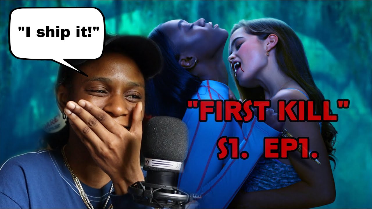 First Kill Season 1 Episode 1 (REACTION) - YouTube