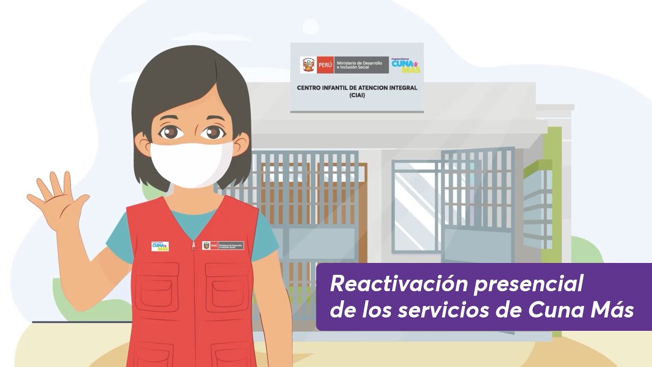 Reactivación presencial de los servicios de Cuna Más - YouTube