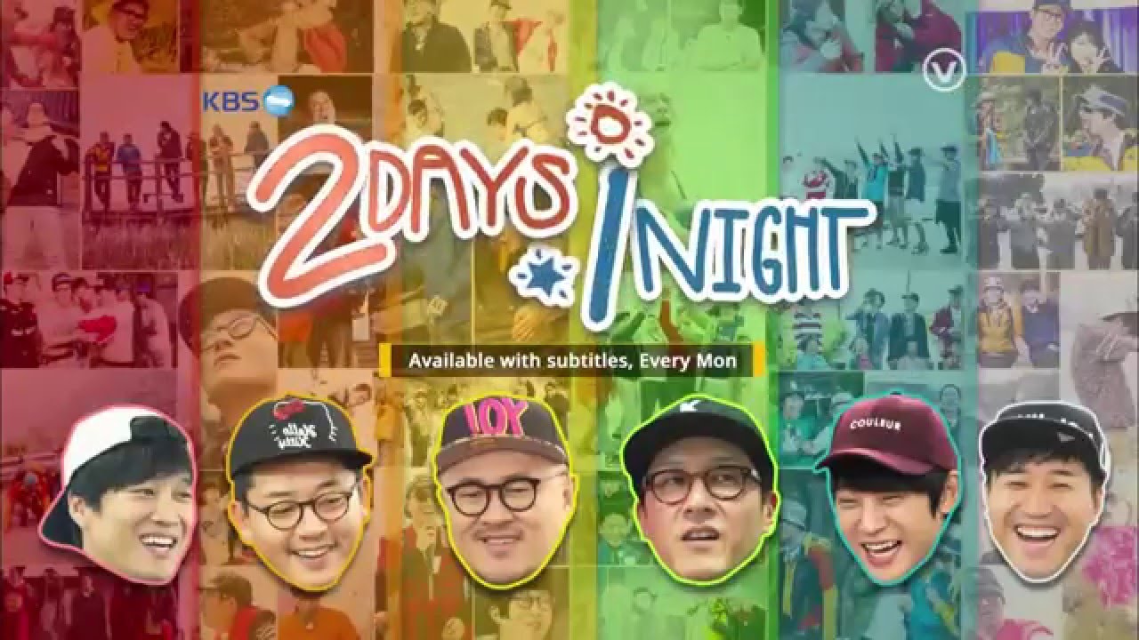 [Korean Variety] 1박2일 2 Days 1 Night, Every Mon with Eng & 中文 subtitles ...