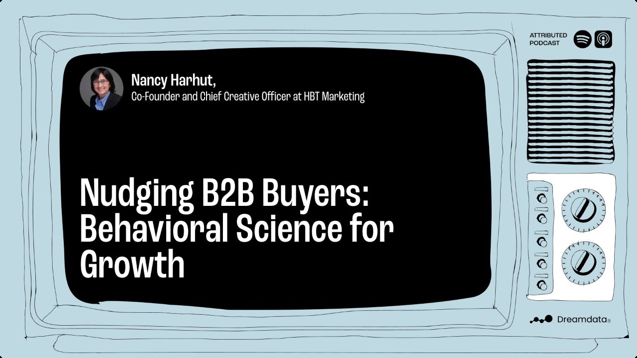 Nudging B2B Buyers: Behavioral Science for Growth w/ Nancy Harhut - YouTube