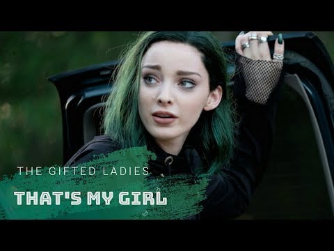 That's My Girl - The Gifted
