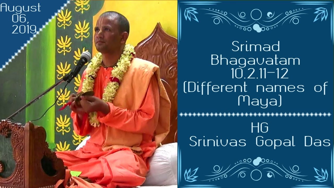 SB - 10.2.11-12, Class Speaker: HG Srinivas Gopal Das - YouTube