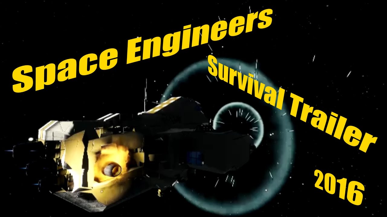 Space Engineers Survival trailer 2016 - YouTube
