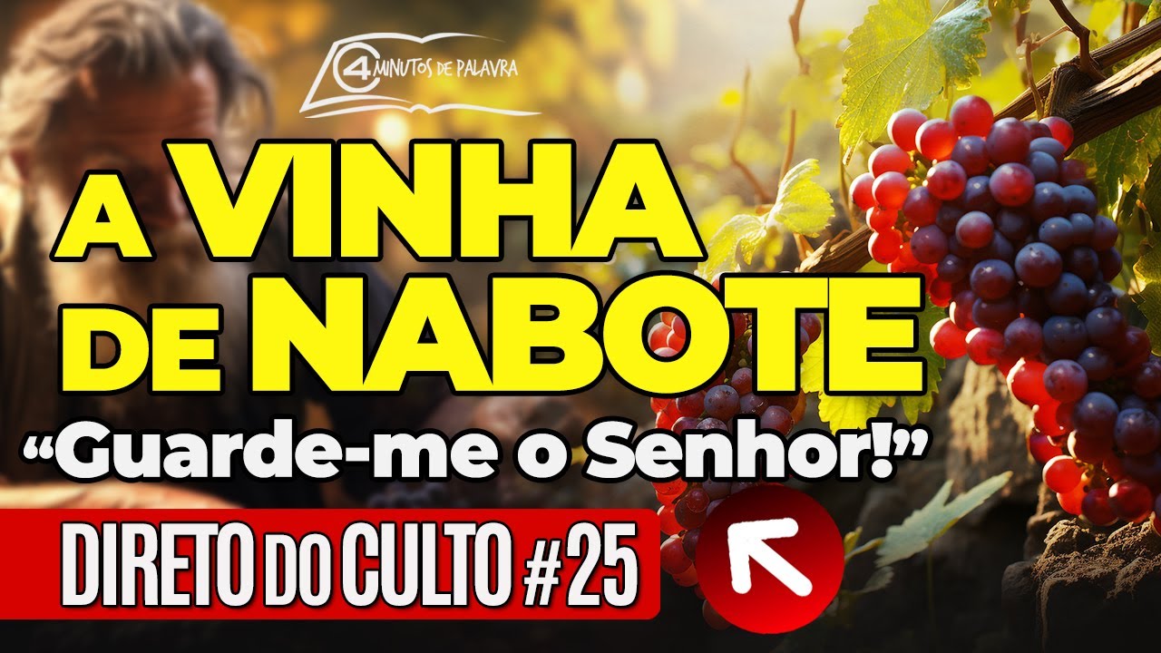 A Vinha de Nabote | "Guarde-me o Senhor!" - YouTube