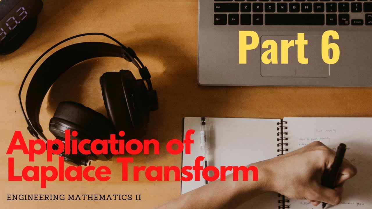 Engineering Math 2 Tutorial Class Application Laplace Transform 4 July ...