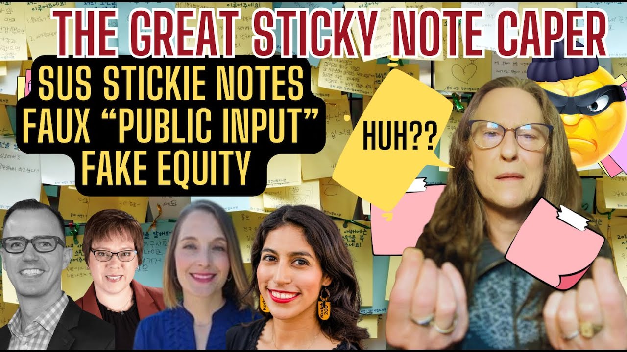 The Great Sticky Note Caper: Sus Stickie Notes, Faux "Public Input ...
