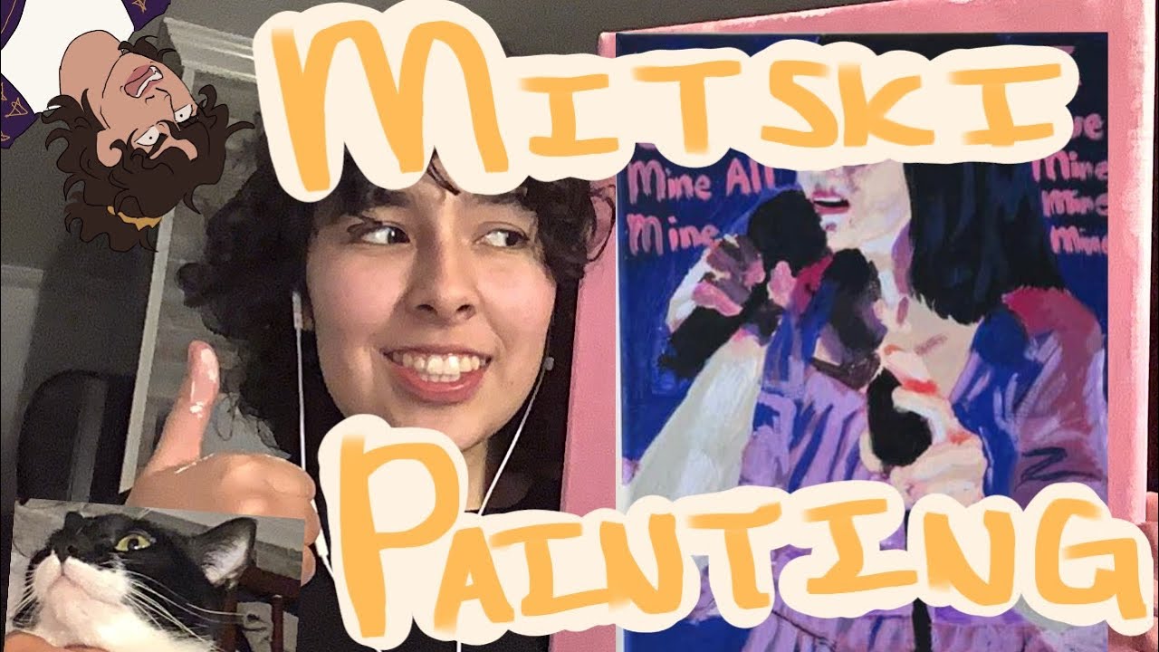 Attempting a Mitski Painting - YouTube