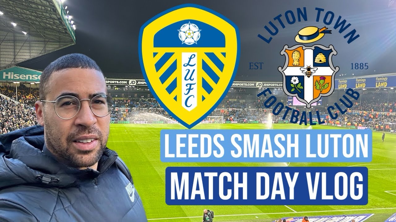 LEEDS SMASH LUTON 3-0 - YouTube