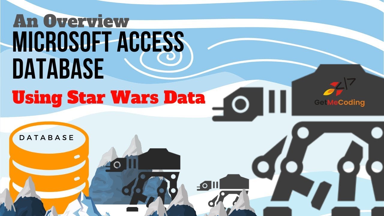 Overview: Microsoft Access Database with Star Wars Data - YouTube