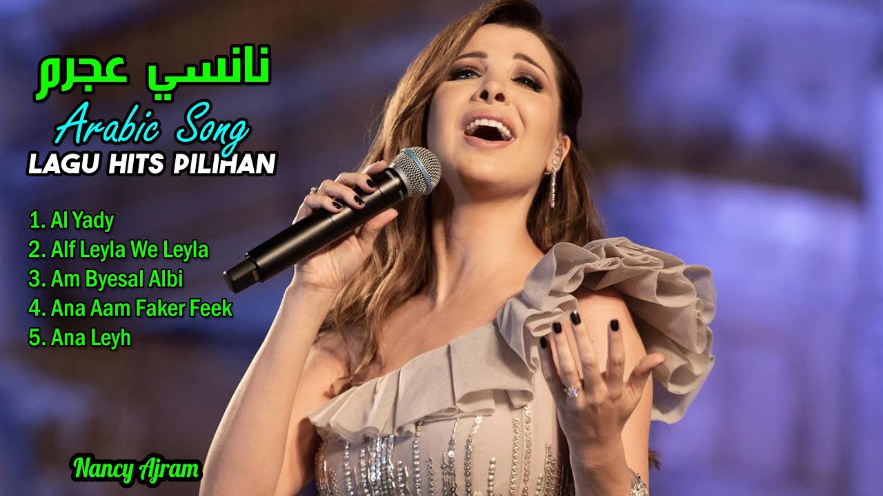NANCY AJRAM FULL ALBUM TERBARU 2023 || ARABIC SONG || COVER BY NANCY ...
