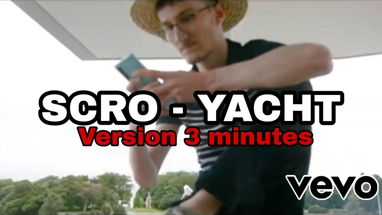 Scro - Yacht (feat Youlex , Zafeel) Version 3 minutes - YouTube