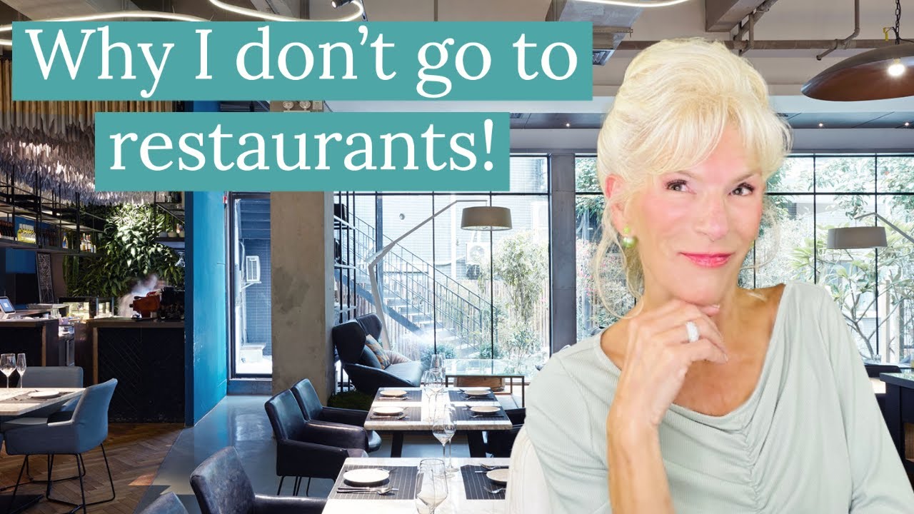 WHY I DON'T GO TO RESTAURANTS - A FREQUENTLY ASKED QUESTION I RECEIVE ...