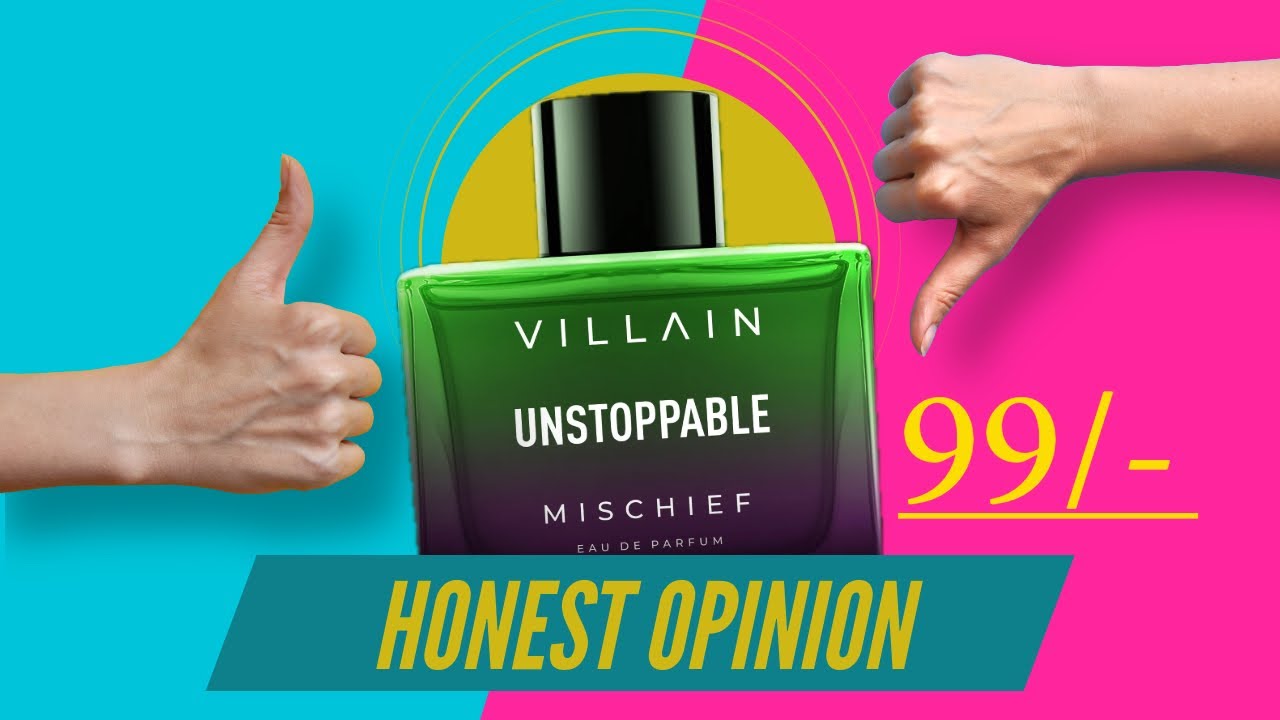Villain Unstoppable Mischief review. Worth it @ 99 ₹ ? Honest opinion ...
