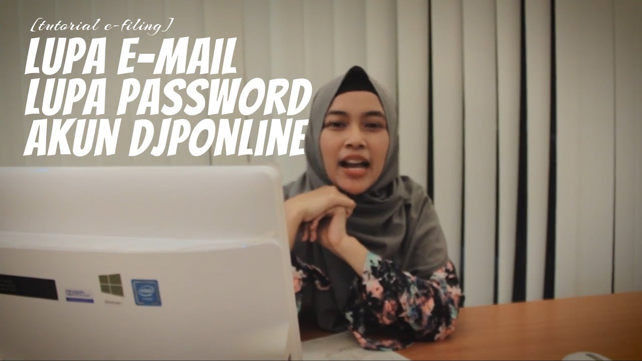 [Tutorial e-Filing] Lupa Email, Lupa Password? - YouTube