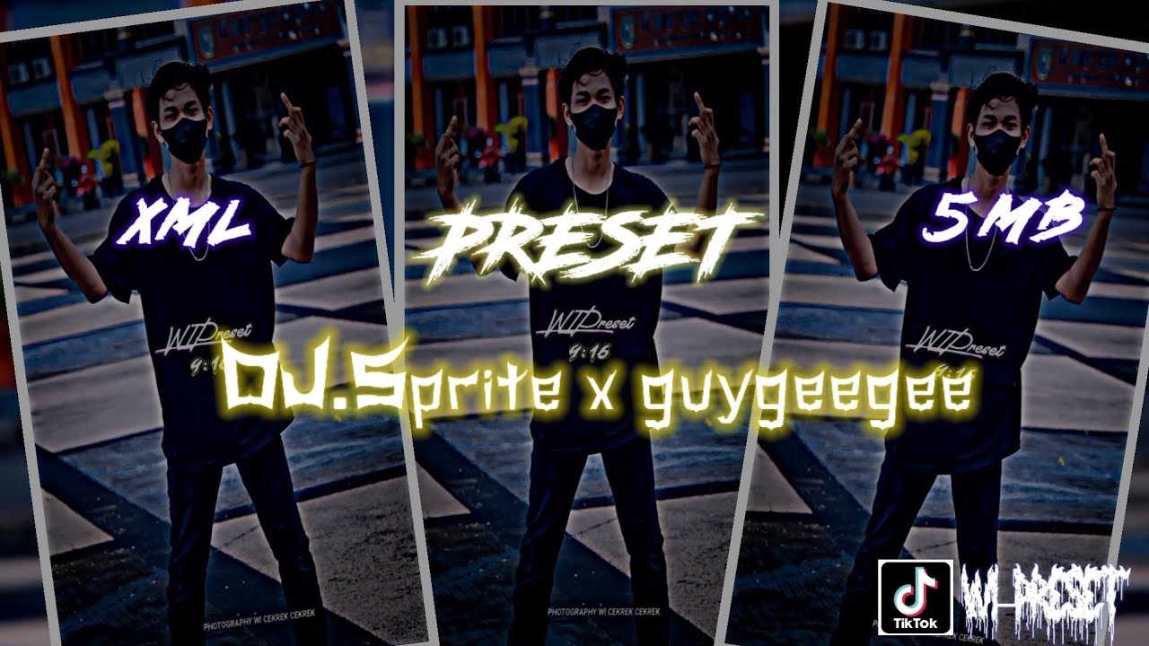 PRESET AM///XML//DIBAWAH 5MB///DJ.SPRITE X GUYGEEGEE OLD VIRAL TIK TOK😎 ...
