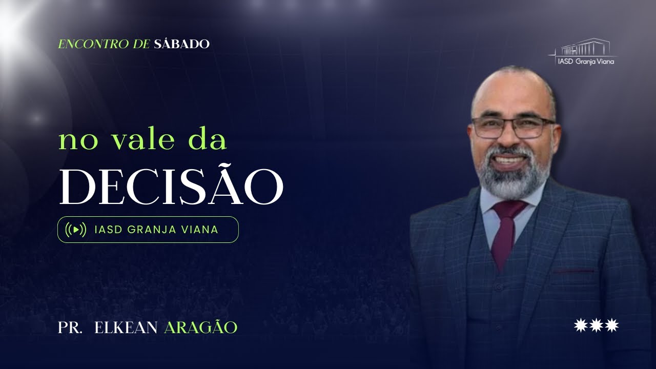 NO VALE DA DECISÃO | PR. ELKEAN ARAGÃO, PR. KLEBER REIS E PR. LEVI ...