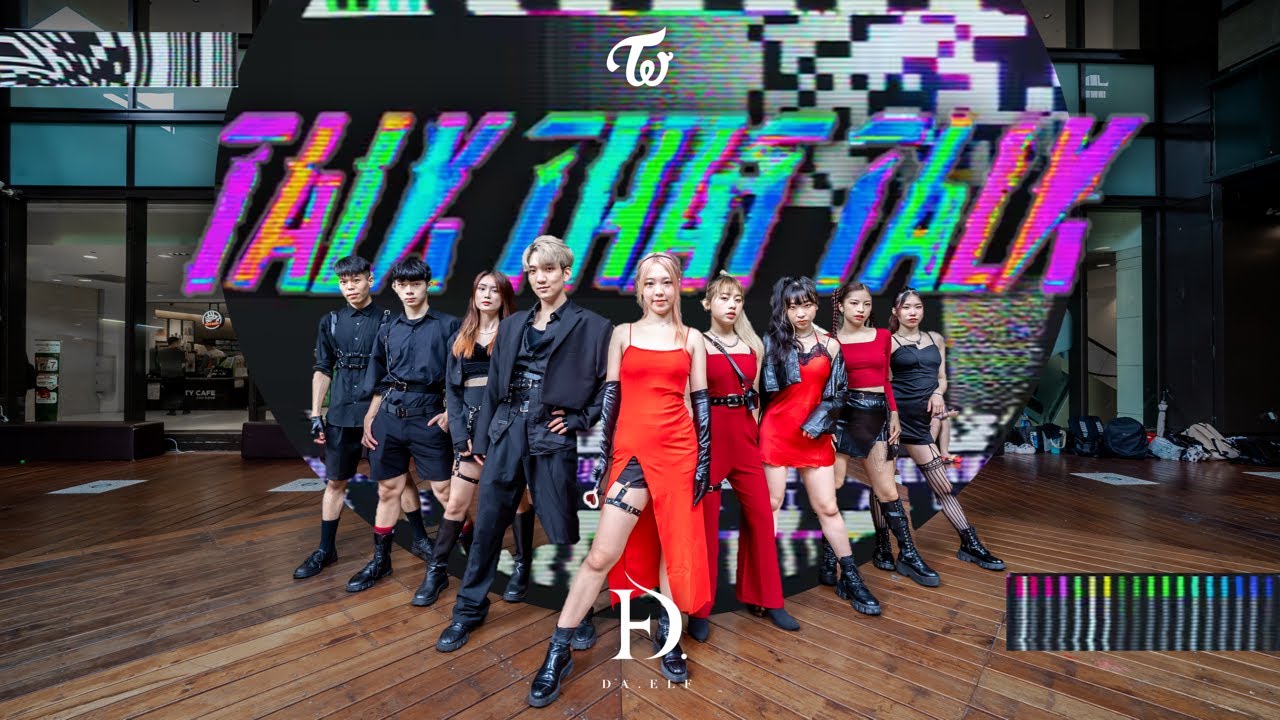 [KPOP IN PUBLIC CHALLENGE｜ONE TAKE] TWICE (트와이스) 'Talk that Talk' Dance Cover by DA.ELF from ...