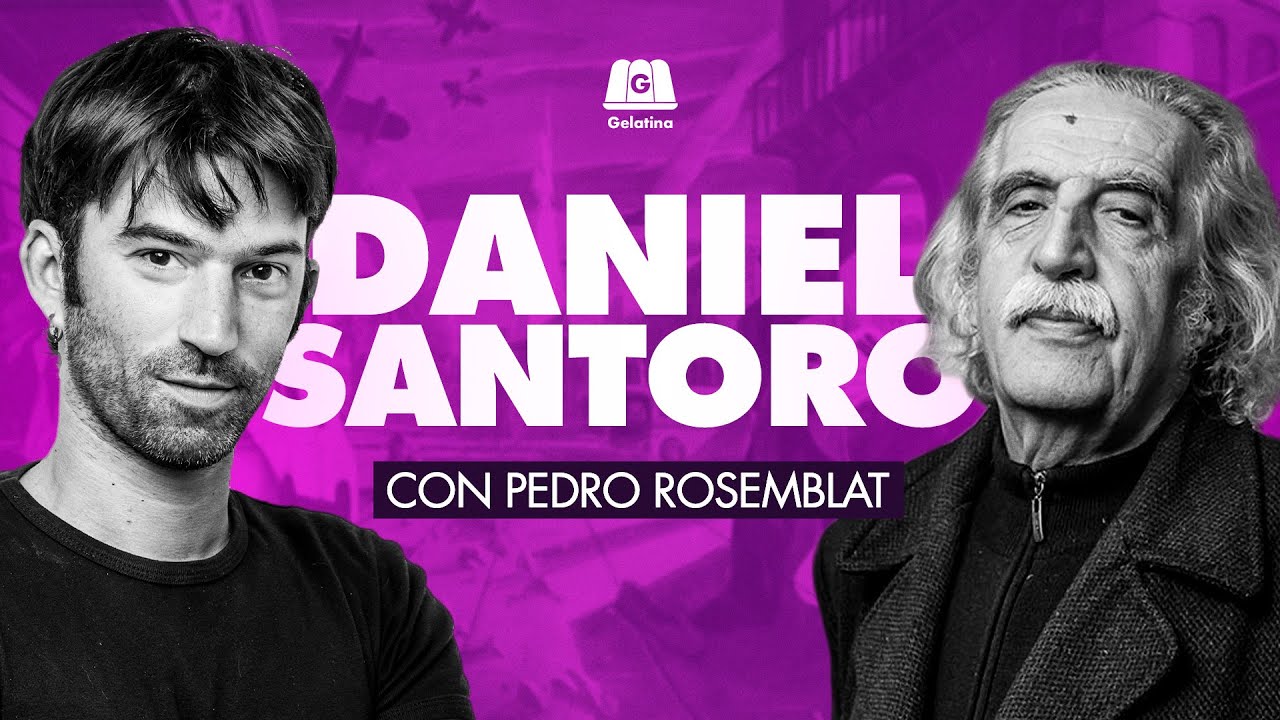 DANIEL SANTORO: EL PERONISMO DE AYER Y HOY | INDUSTRIA NACIONAL CON PEDRO ROSEMBLAT - YouTube