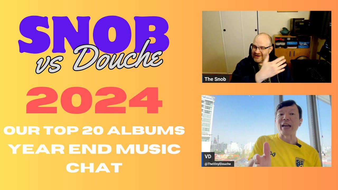 BEST ALBUMS 2024 | 2024 Year End Music Chat | SNOB VS DOUCHE - YouTube