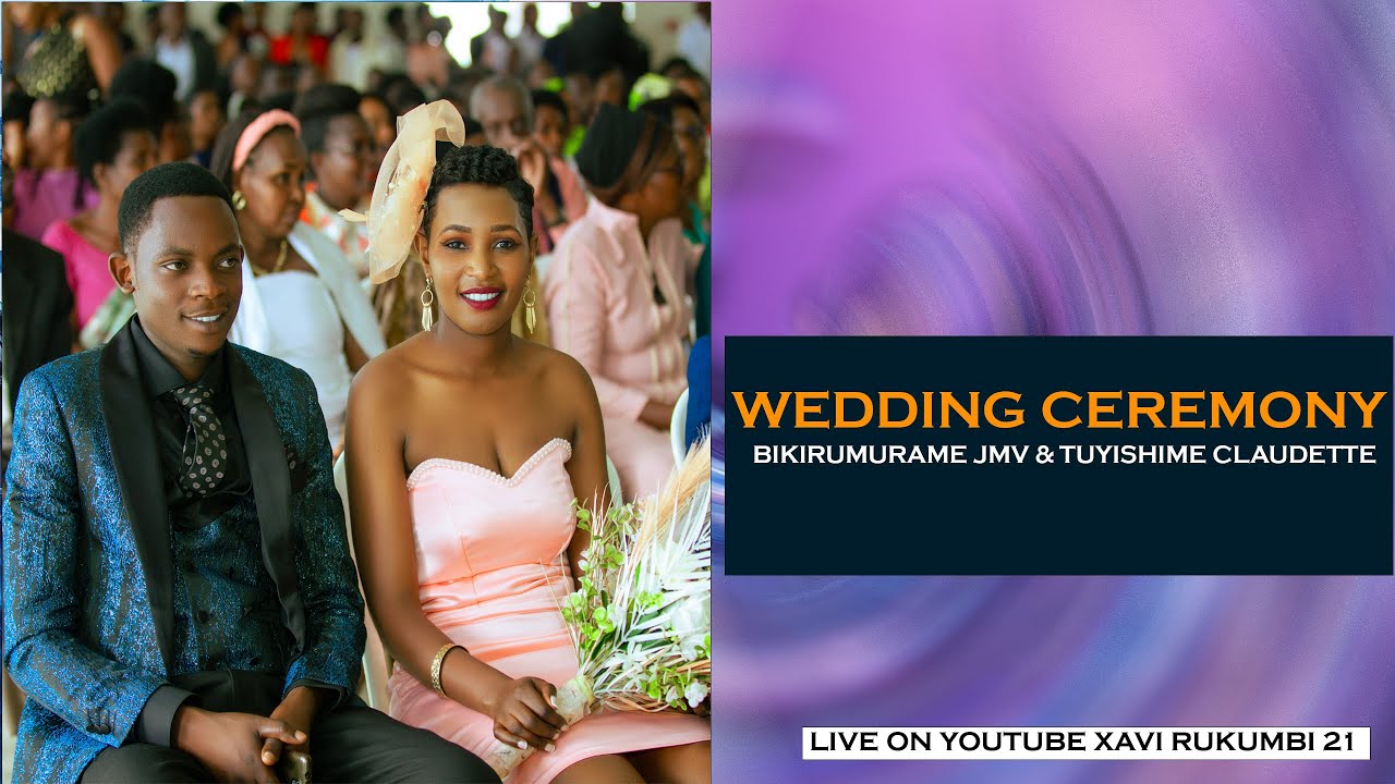 Bikirumurame JMV & Tuyishime Claudette WEDDING CEREMONY 8 JULY 2024 ...