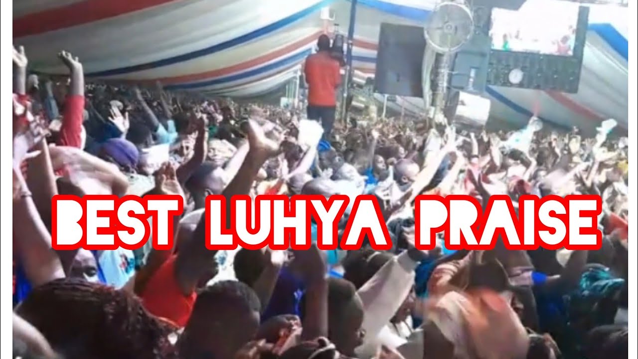 Best Luhya praise - YouTube