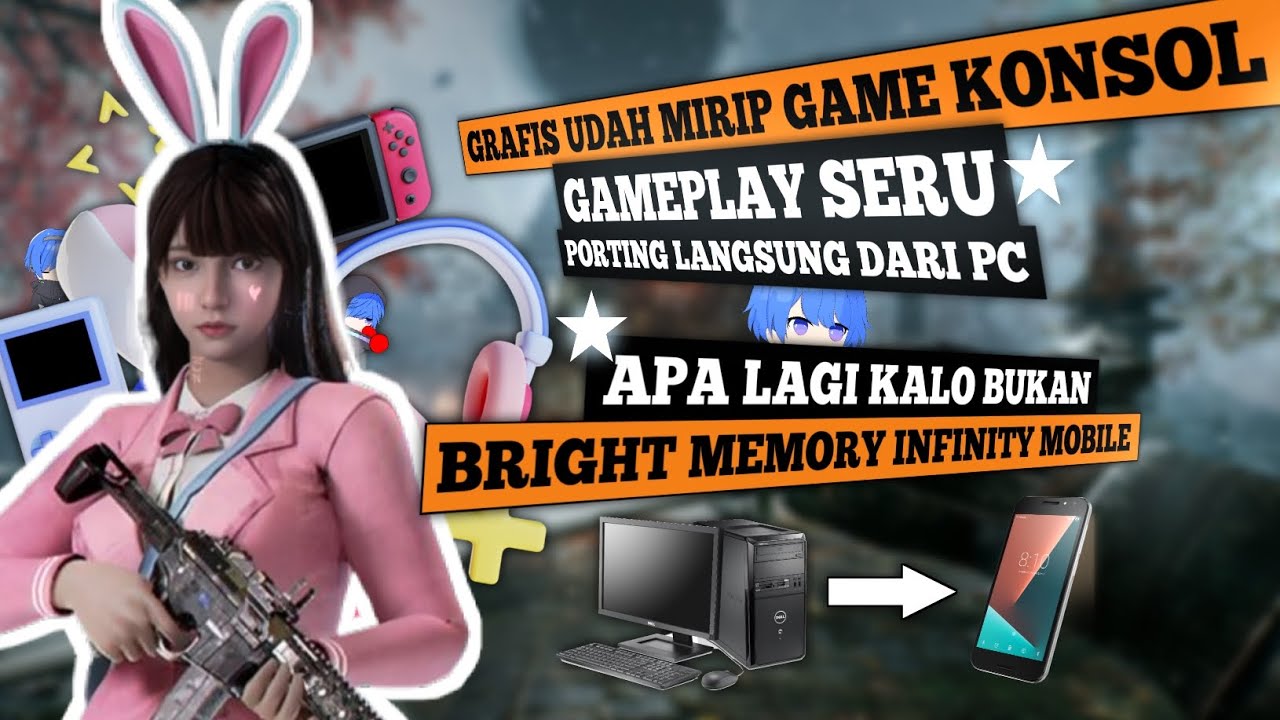 GAME APA INI!!?? SERU BANGET GAMEPLAYNYA, WAJIB KALIAN COBA SIH INI! BRIGHT MEMORY INFINITY ...